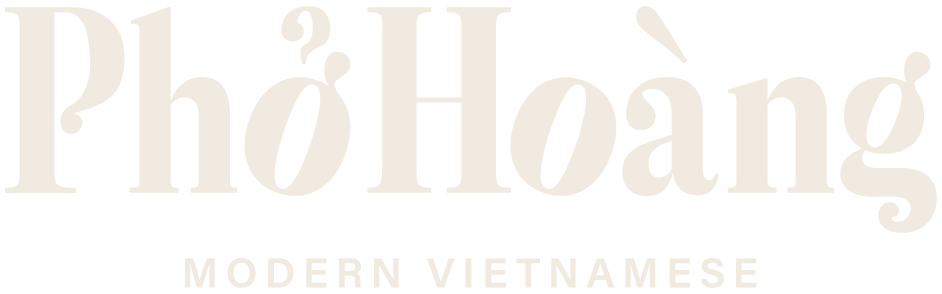 Pho Hoang | Modern Vietnamese Made Phở You